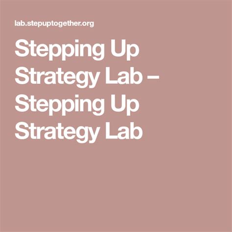 Stepping Up Strategy Lab Stepping Up Strategy Lab Step Up