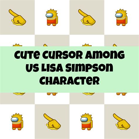 Cursor Cute Cursor Among Us Lisa Simpson Character For Chrome Cursor Space
