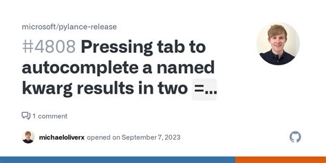 Pressing Tab To Autocomplete A Named Kwarg Results In Two `` If