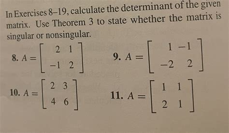 Solved In Exercises 8 19 Calculate The Determinant Of The