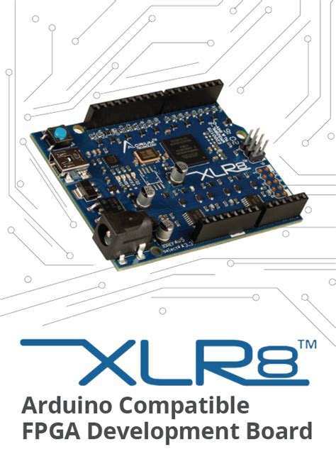 Xlr8 Arduino Compatible Development Board Fpga Based Alorium