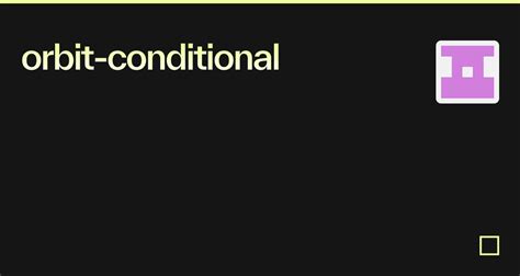 Orbit Conditional Codesandbox