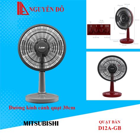 Quạt Bàn Mitsubishi D12a Gb Công Suất 37w động Cơ Bạc đạn đường Kính