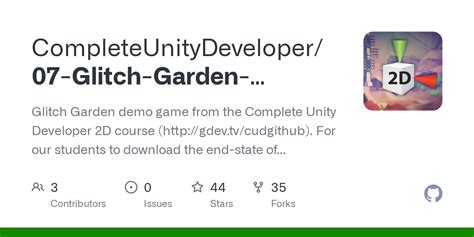 Github Completeunitydeveloper07 Glitch Garden Original Glitch Garden Demo Game From The