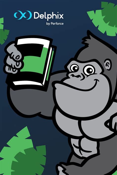 perforce delphix on linkedin the gorilla guide® to… selecting the