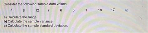 Solved Consider The Following Sample Data Values Chegg