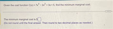 solved given the cost function c x 7x3 2x2 3x 5 ﻿find the