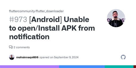 Android Unable To Openinstall Apk From Notification · Issue 973 · Fluttercommunityflutter