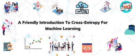 A Friendly Introduction To Cross Entropy For Machine Learning Pianalytix Build Real World