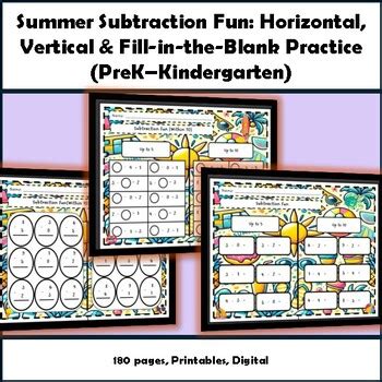Summer Subtraction Fun Horizontal Vertical Fill In The Blank Practice PreKK