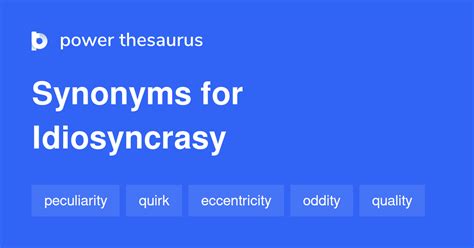 Idiosyncrasy Synonyms 932 Similar Words And Phrases