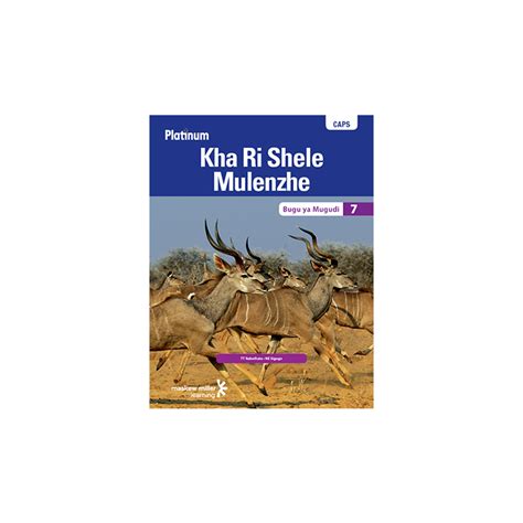 Platinum Kha Ri Shele Mulenzhe Tshivenda Hl Grade 7 Learners Book E