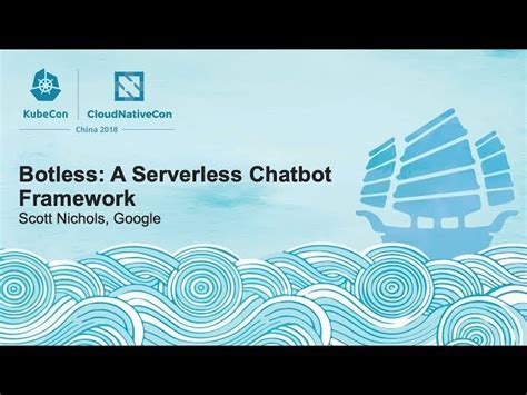 Conference Talks Talk Botless A Serverless Chatbot Framework From