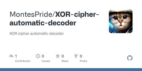 Github Montespridexor Cipher Automatic Decoder Xor Cipher Automatic Decoder Github Montespridexor Cipher Automatic Decoder Xor Cipher Automatic Decoder