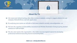 Cyber Ethics Cyber Security Services VAPT And WAPT PPT