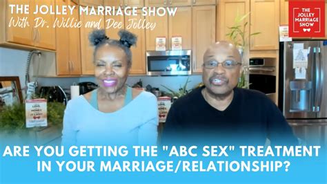 The Jolley Marriage Show Are You Getting The Abc Sex Treatment In Your Marriage Youtube