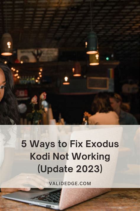 Ways To Fix Exodus Kodi Not Working Update Vmware Workstation Networking Fix It