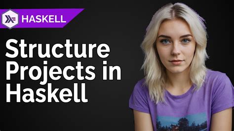 How I Structure My Haskell Projects Youtube