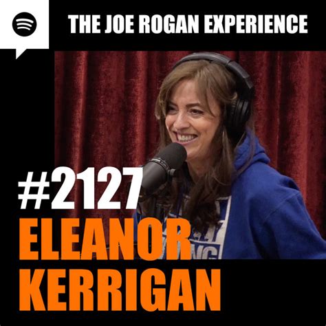 Jre 2127 Eleanor Kerrigan Cast Recap