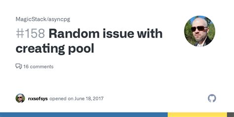 Random Issue With Creating Pool Issue MagicStack Asyncpg GitHub