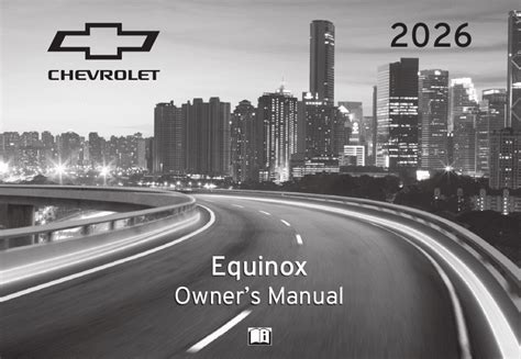 2026 Chevrolet Equinox Owners Manual Pdf Page 13 Of 324