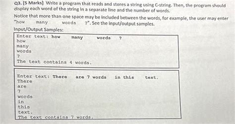 Solved Q3 5 Marks Write A Program That Reads And Stores A