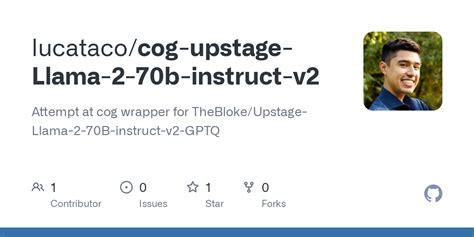 GitHub Lucataco Cog Upstage Llama 2 70b Instruct V2 Attempt At Cog