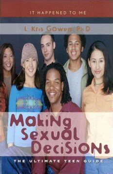 Making Sexual Decisions The Ultimate Teen Guide PDF