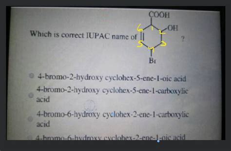 Which Is Correct IUPAC Name OfO C O C C CC Br CC O Bromo Hydroxy C