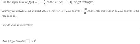 solved find the upper sum for f x 1 5 on the interval