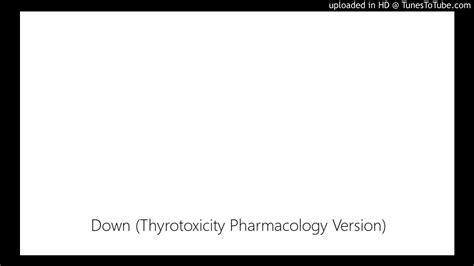 Down Thyrotoxicity Pharmacology Version Youtube
