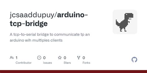 Github Jcsaaddupuy Arduino Tcp Bridge A Tcp To Serial Bridge To Communicate Tp An Arduino Wih