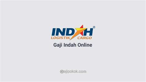 √ 30 Gaji Karyawan Indah Logistik Semua Posisi 2026
