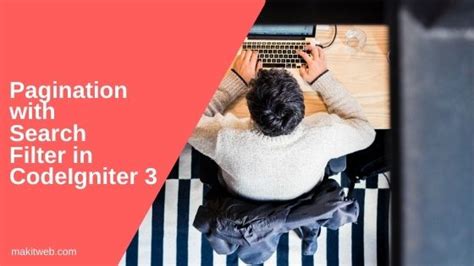 Pagination With Search Filter In CodeIgniter
