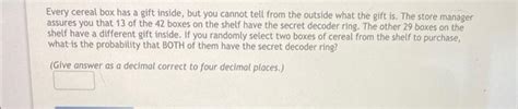 solved every cereal box has a t inside but you cannot