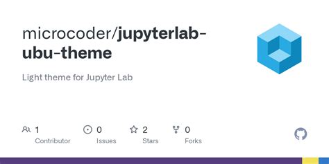 GitHub Microcoder Jupyterlab Ubu Theme Light Theme For Jupyter Lab