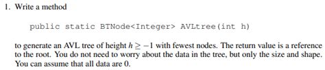 Solved 1 Write A Method Public Static Btnode Avltree Int