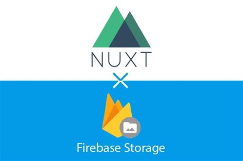 Going Ssr With Firebase Storage And Nuxt Content Rnuxt