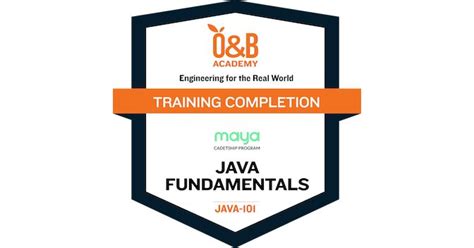 Java 101 Java Fundamentals Maya Cadetship Program Was Issued By Oandb