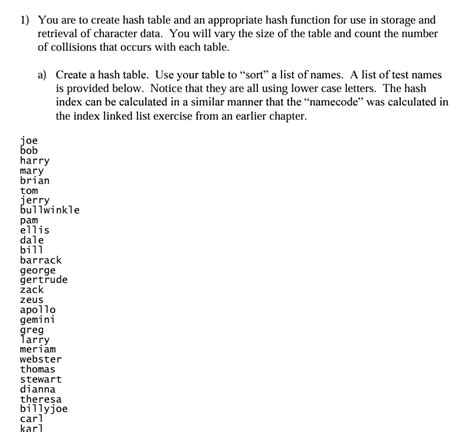 1 You Are To Create Hash Table And An Appropriate Hash Function For Use In Storage And