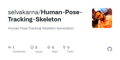 Github Selvakarna Human Pose Tracking Skeleton Human Pose Tracking Skeleton Generation