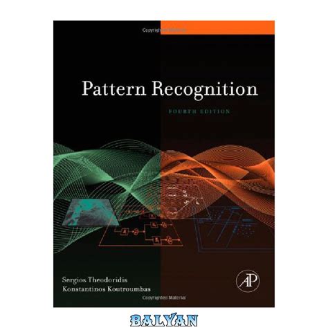 دانلود کتاب pattern recognition fourth edition بلیان