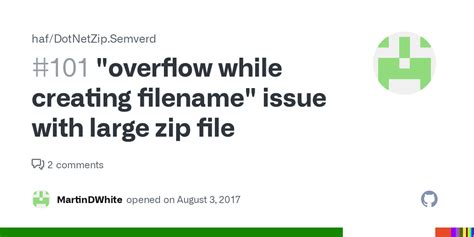 overflow while creating filename issue with large zip file · issue