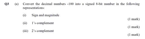 Solved Q3 A Convert The Decimal Numbers 100 Into A Signed