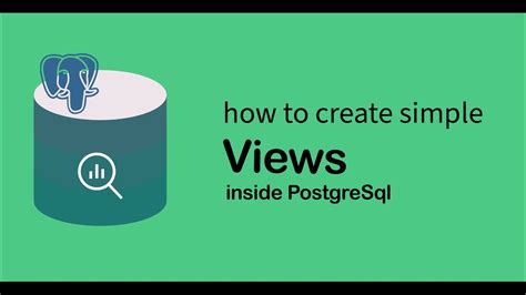 How To Create Simple Views Inside Postgres Youtube