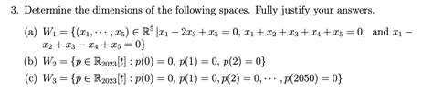 Solved Determine The Dimensions Of The Following Spaces Chegg Com