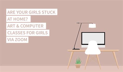 Are Your Girls Stuck At Home Art And Computer Classes For Girls Via