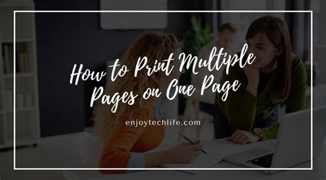 How To Print Multiple Pages On One Page Mac Enjoytechlife
