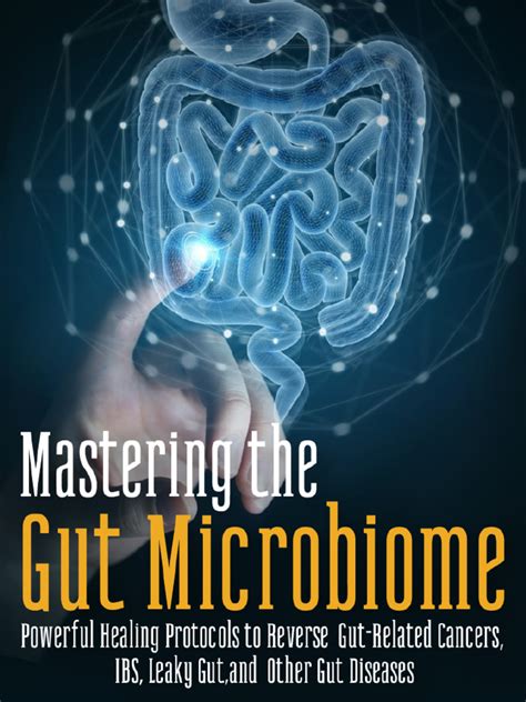 Mastering The Gut Microbiome Pdf Irritable Bowel Syndrome Gastrointestinal Tract