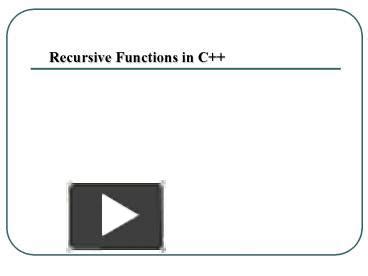 Recursive Functions In C Presentation Free To View